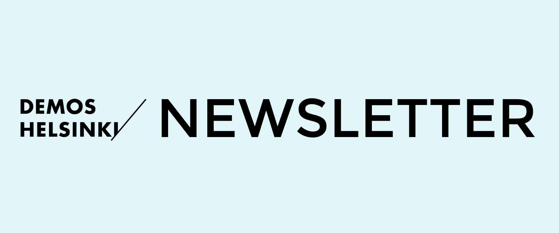 Demos Helsinki newsletter: Springtime, and the future is blooming ...