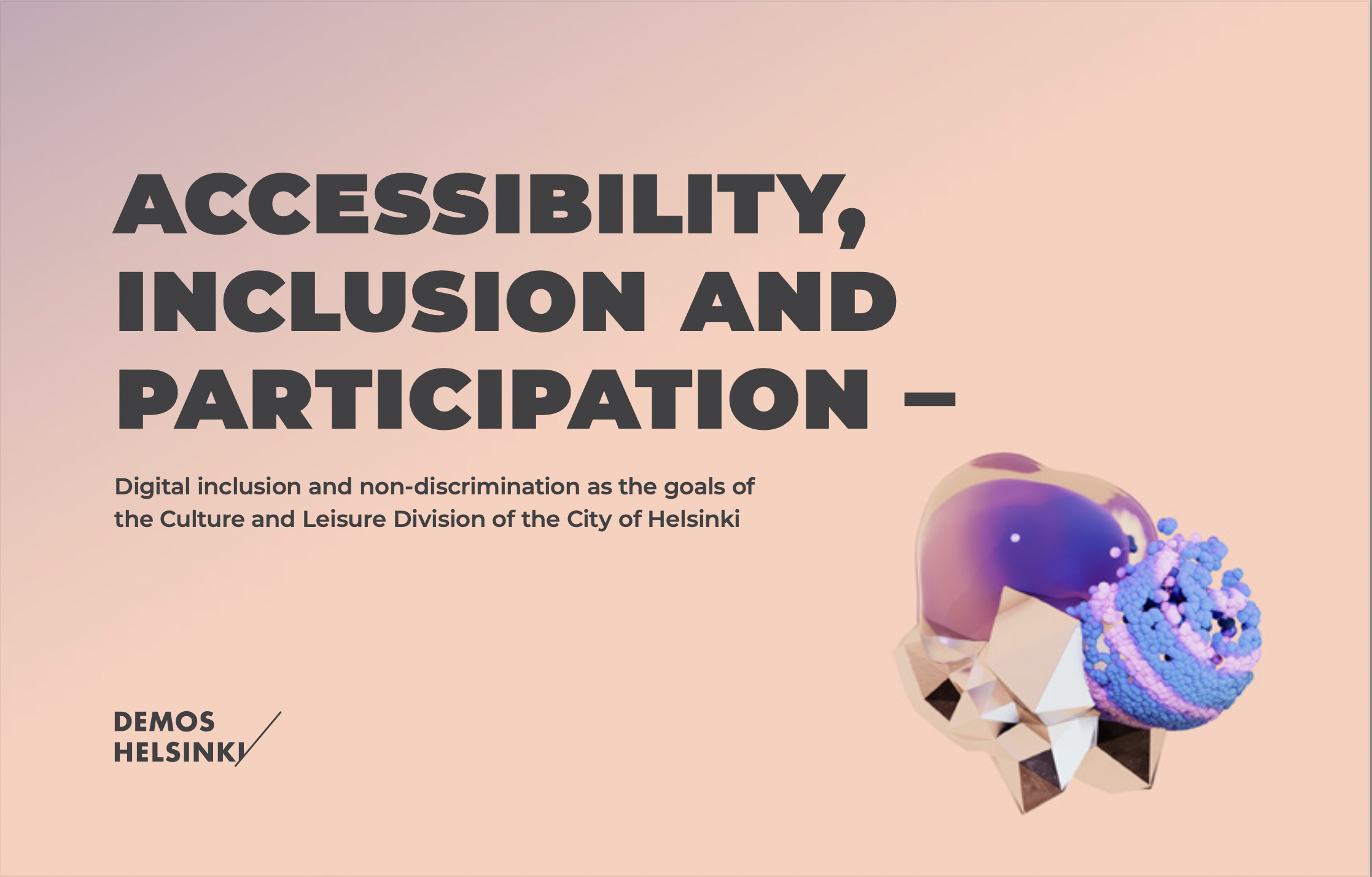 Accessibility, inclusion, and participation | Demos Helsinki