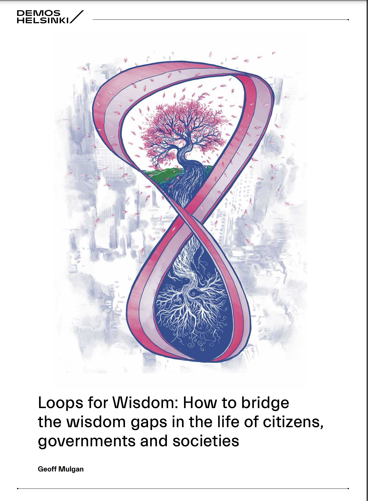 Loops for Wisdom | Demos Helsinki