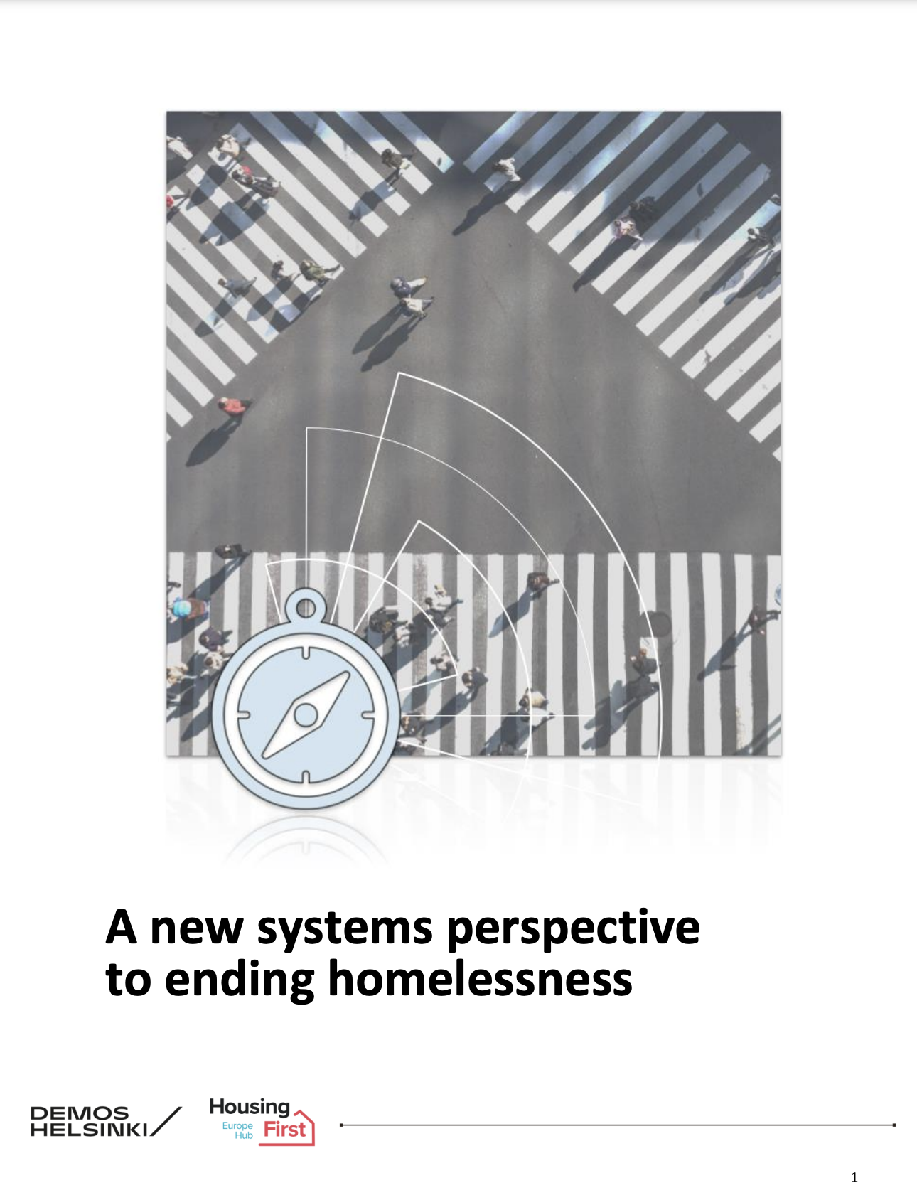Housing First: A new systems perspective to ending homelessness | Demos ...