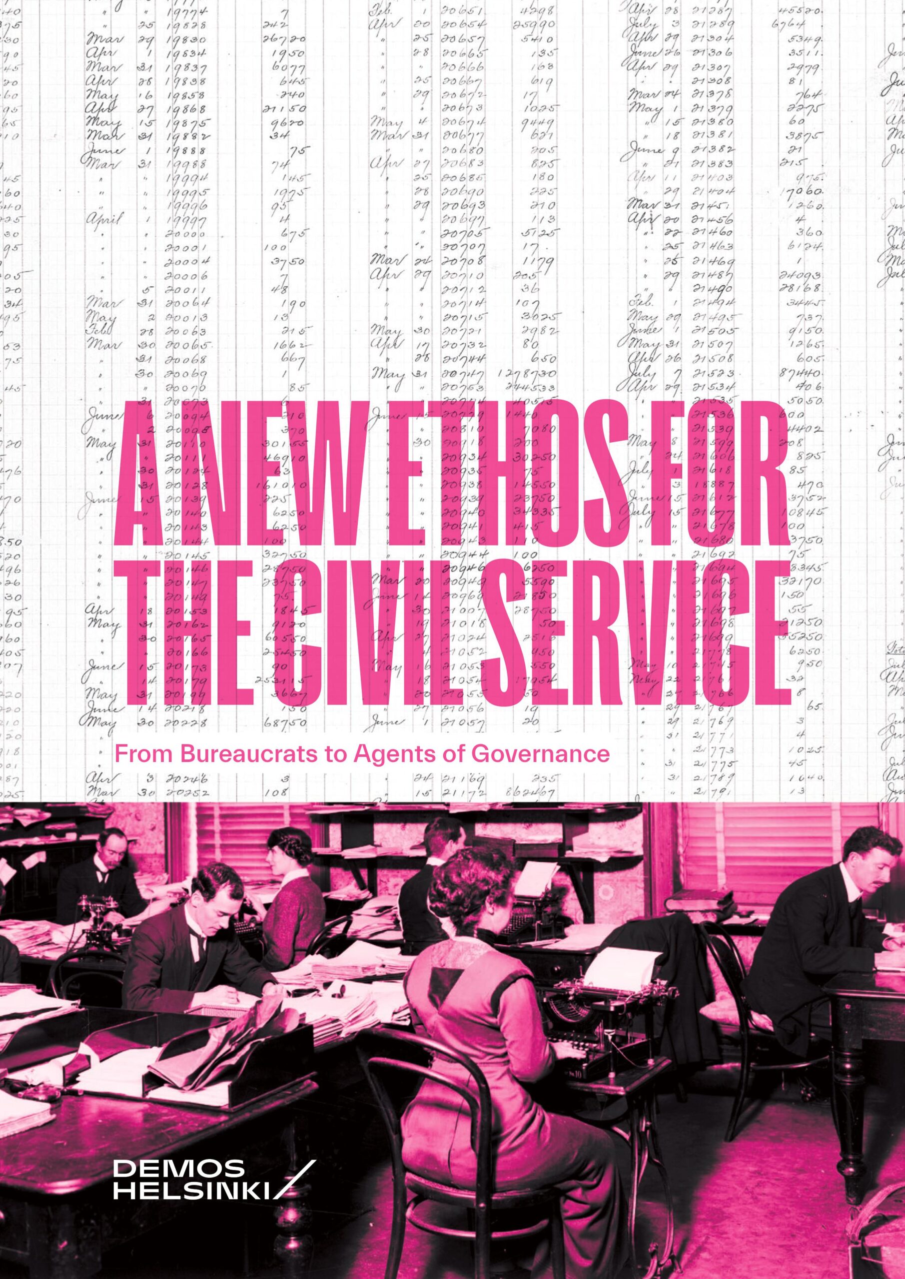 A new ethos for the civil service | Demos Helsinki